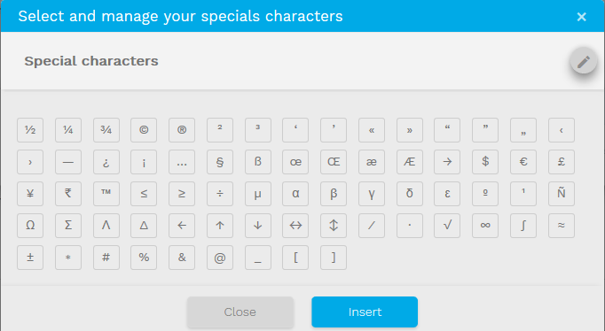 Store the most used 'special chars' in your workspace